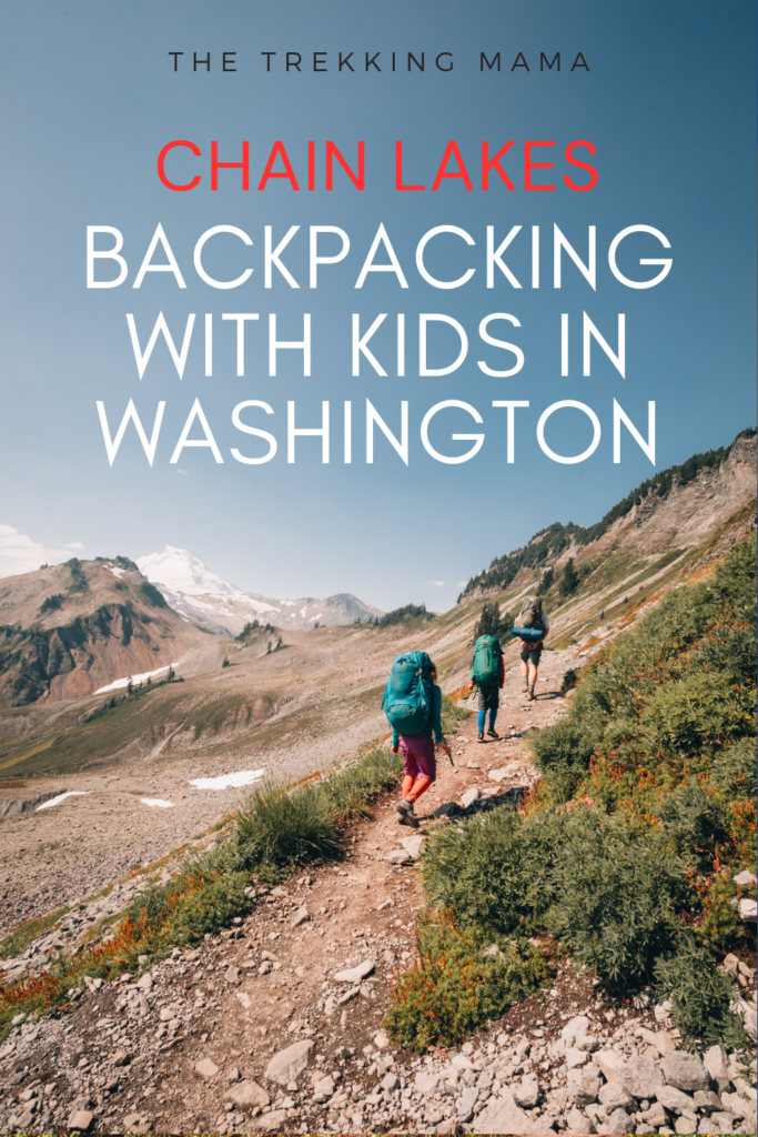 Chain Lakes Loop Backpacking Guide: Best Family Overnight Near Mount ...