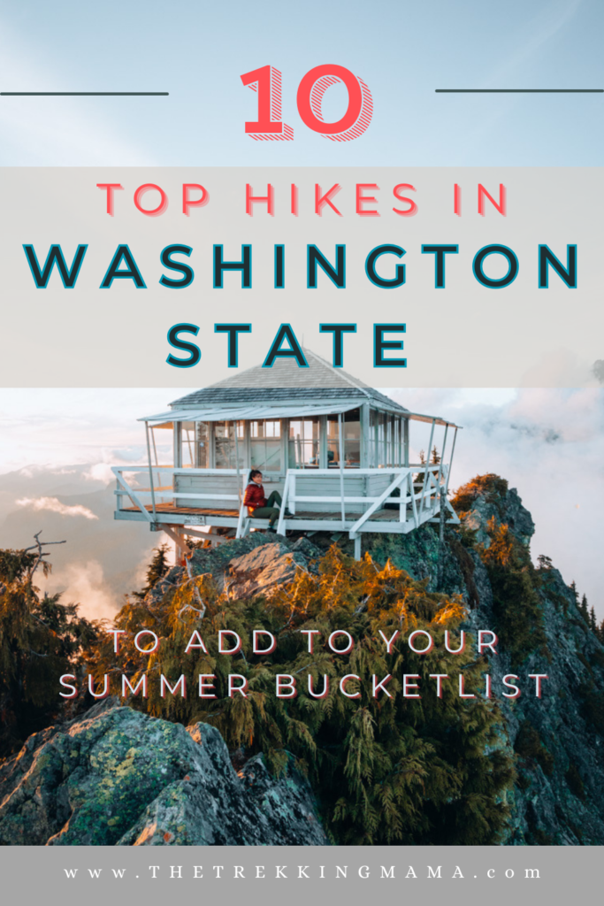 The Trekking Mama - top 10 hikes in Washington State