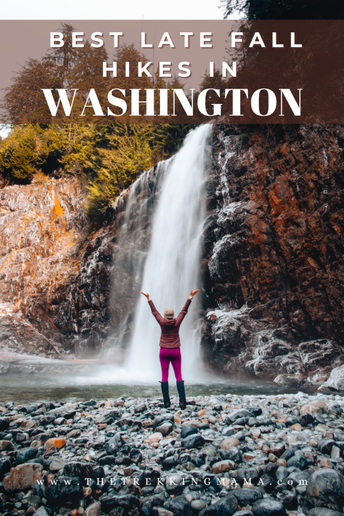 The Best Late Fall Hikes in Washington - The Trekking Mama
